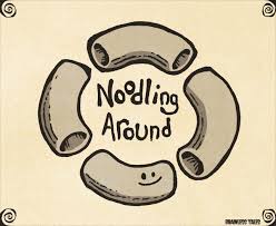 Noodling Around Everyday Gyaan