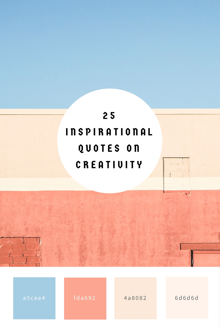 Everyday Gyaan 25 Inspirational Quotes On Creativity