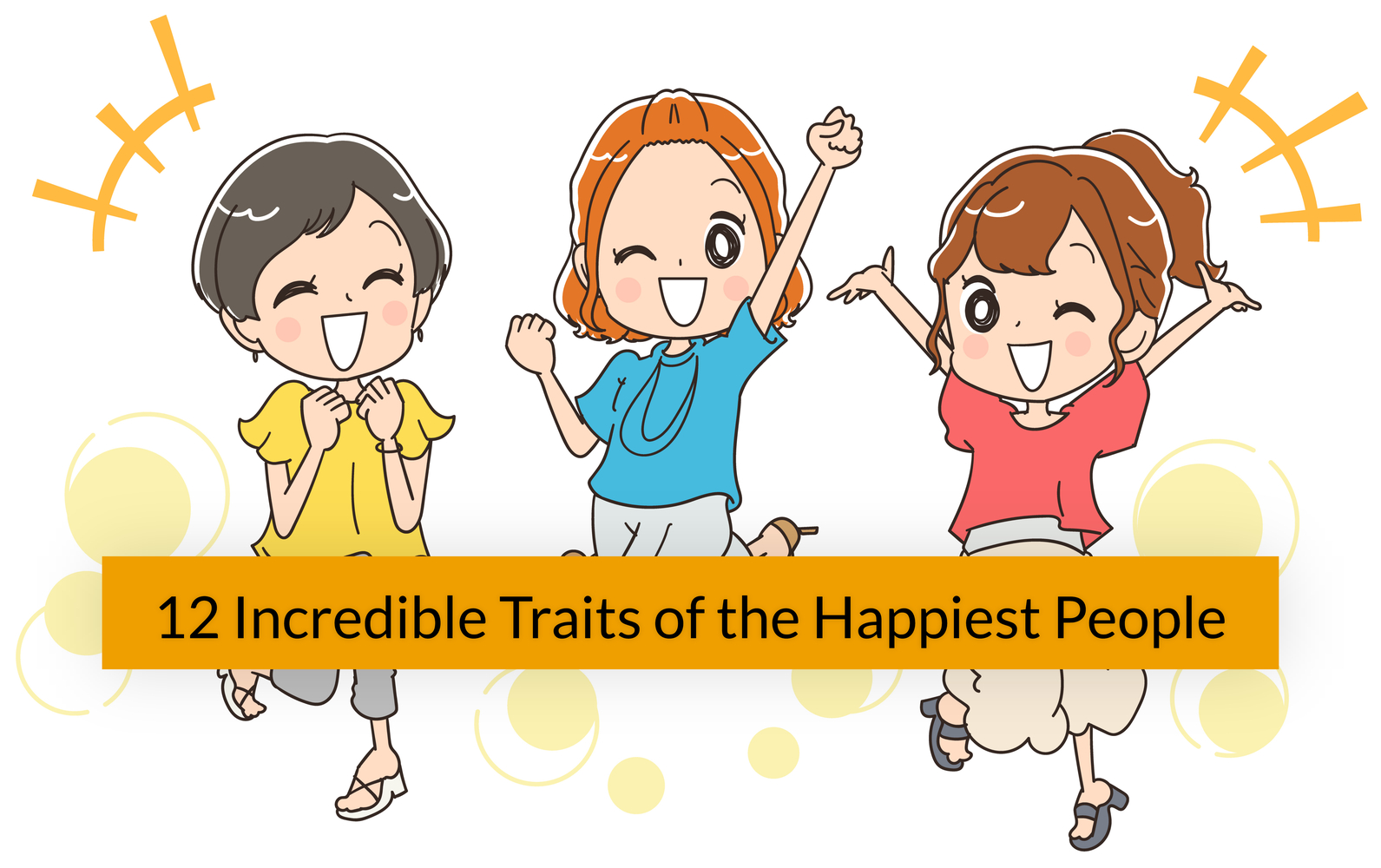 Everyday Gyaan 12 Incredible Traits of the Happiest People