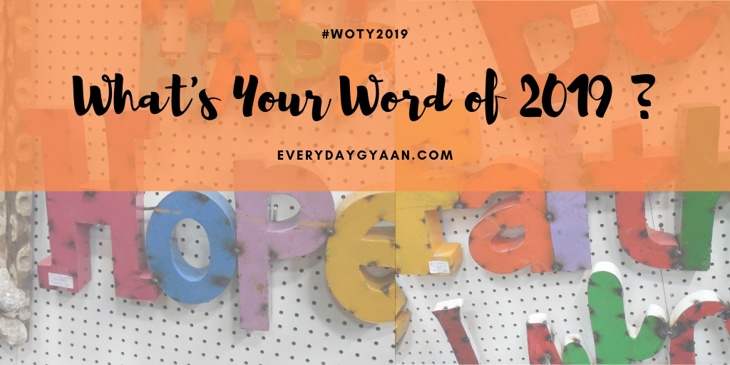 Everyday Gyaan What's Your Word of 2019 ?#woty #woty2019