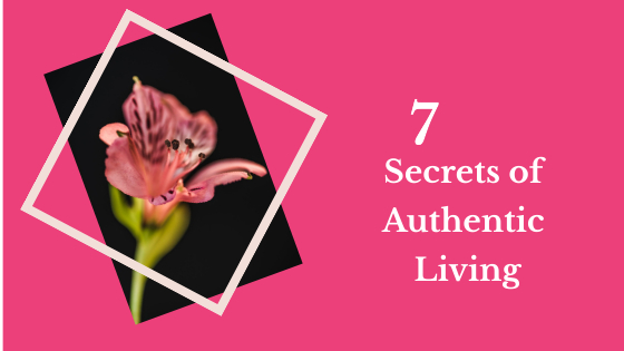 Everyday Gyaan 7 Secrets of Authentic Living