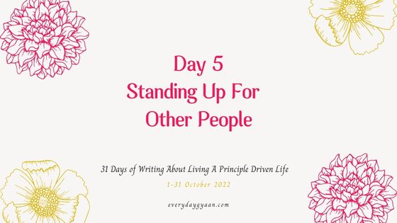 Standing Up For Other People - Everyday Gyaan