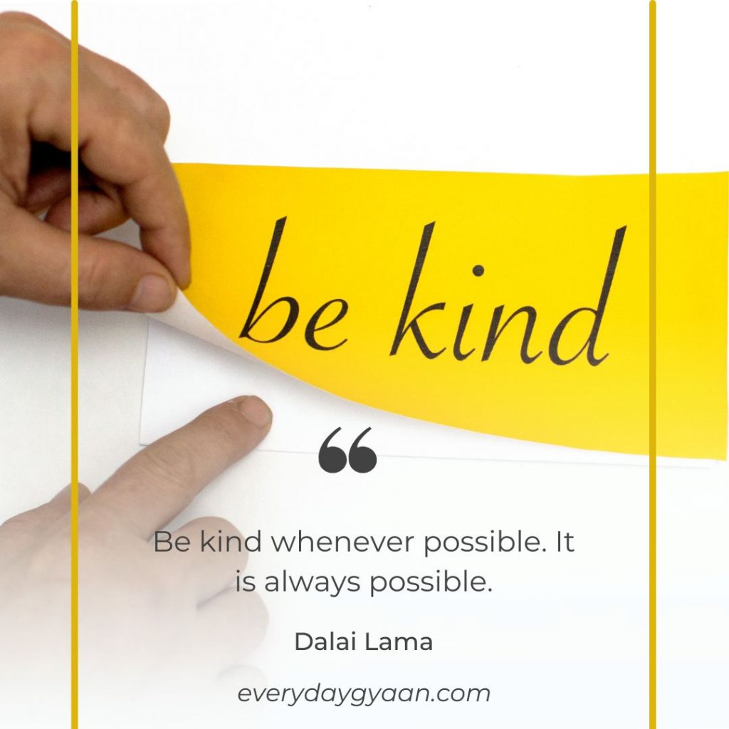 Everyday Gyaan Always Be Kind