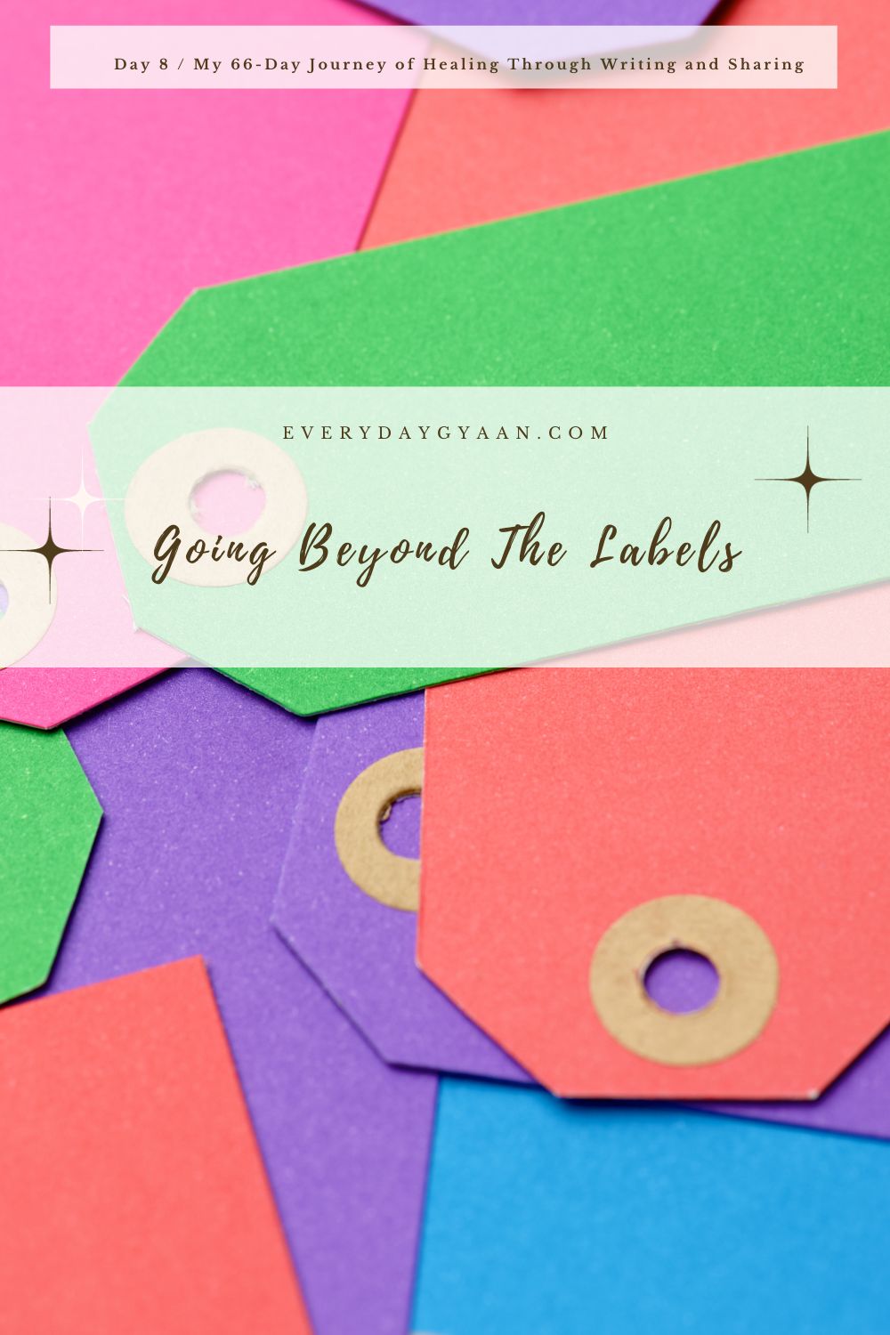 Everyday Gyaan Going Beyond The Labels